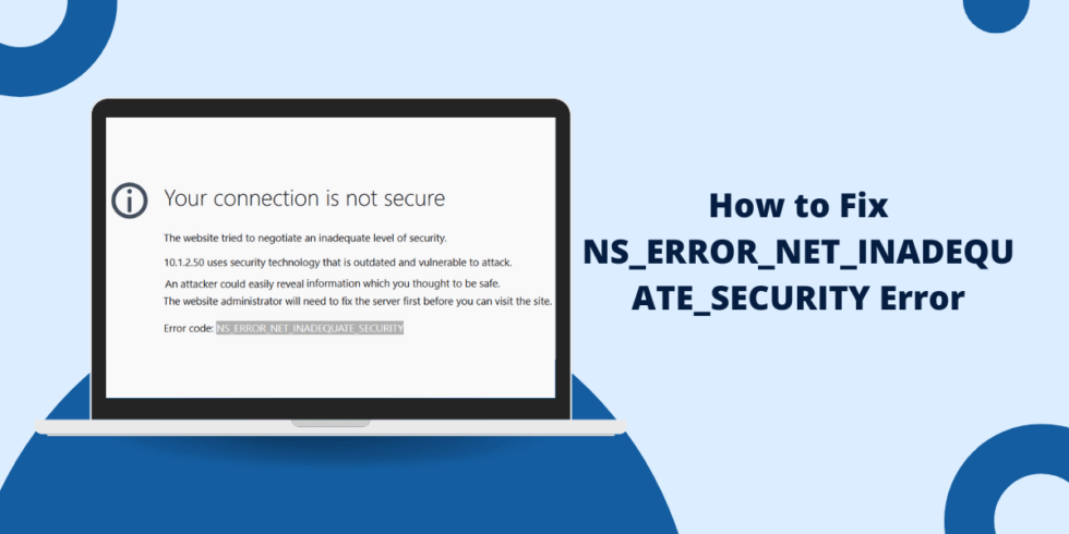 NS_ERROR_NET_INADEQUATE_SECURITY: How to Fix it?