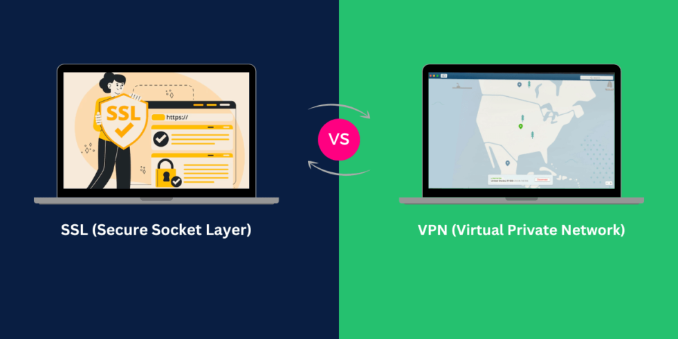 SSL vs. VPN: Understanding the Key Differences & When to Use It