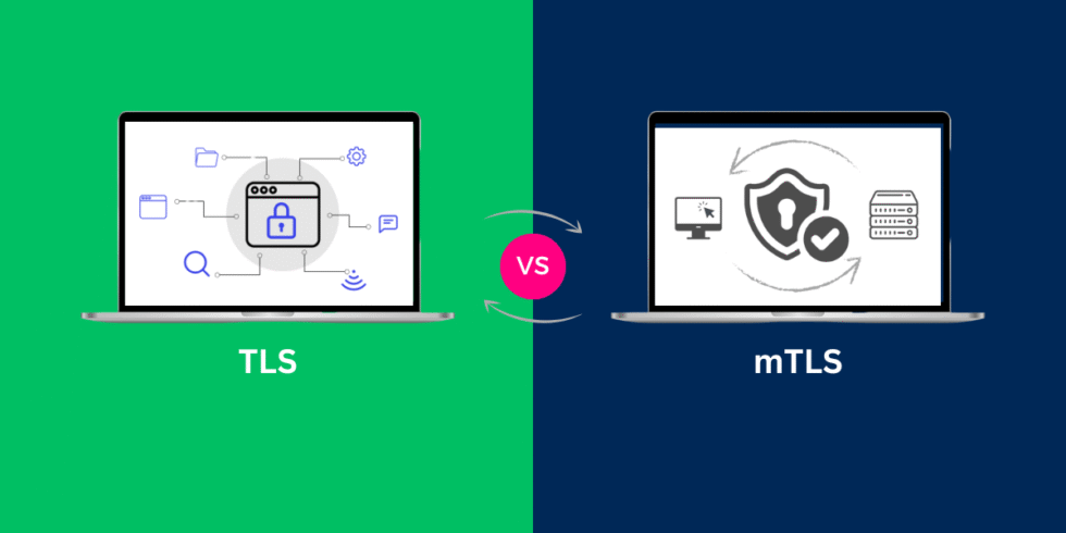 TLS vs mTLS: What is the Technical Difference Between Them?